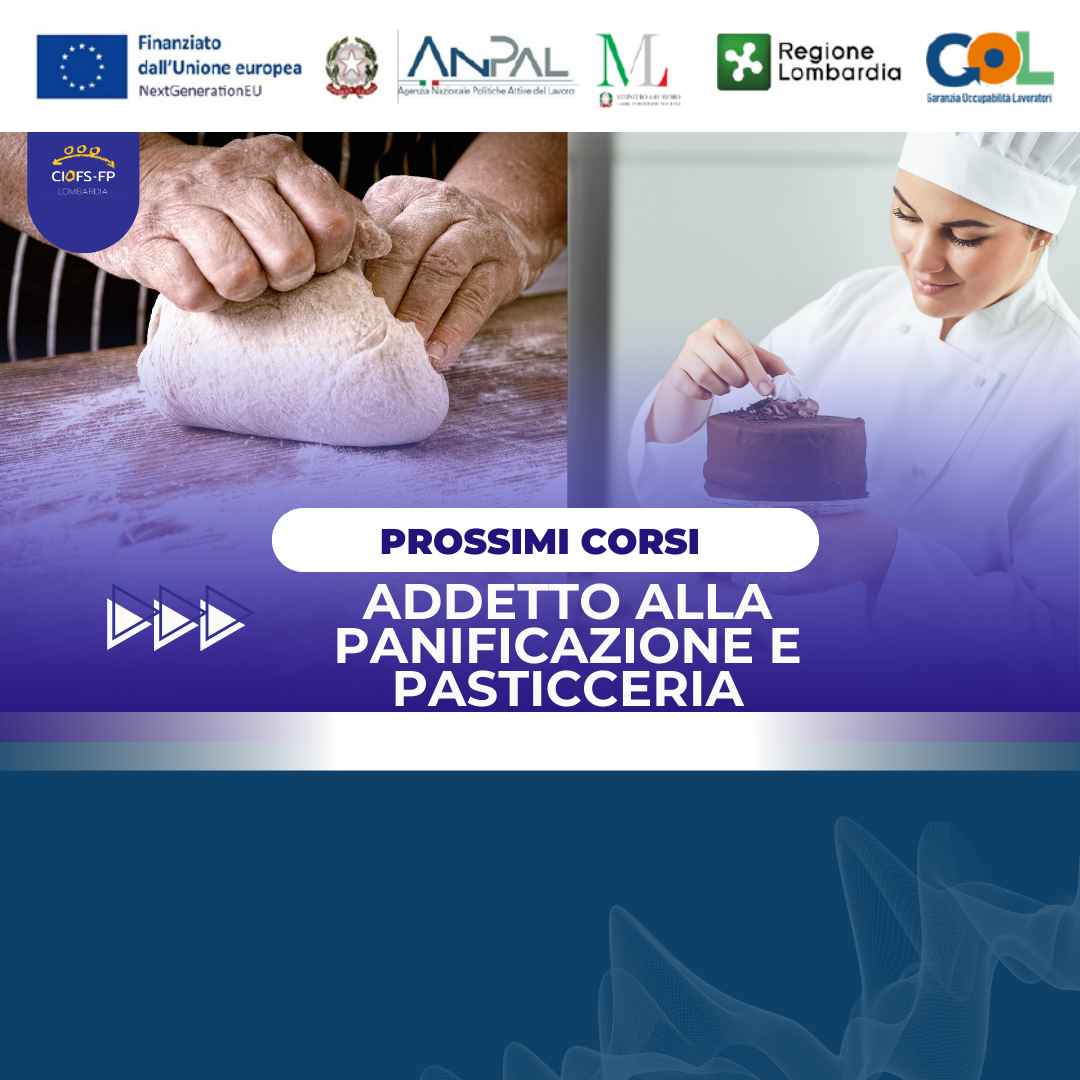 Addetto alla Panificazione e Pasticceria - Ciofs FP Lombardia